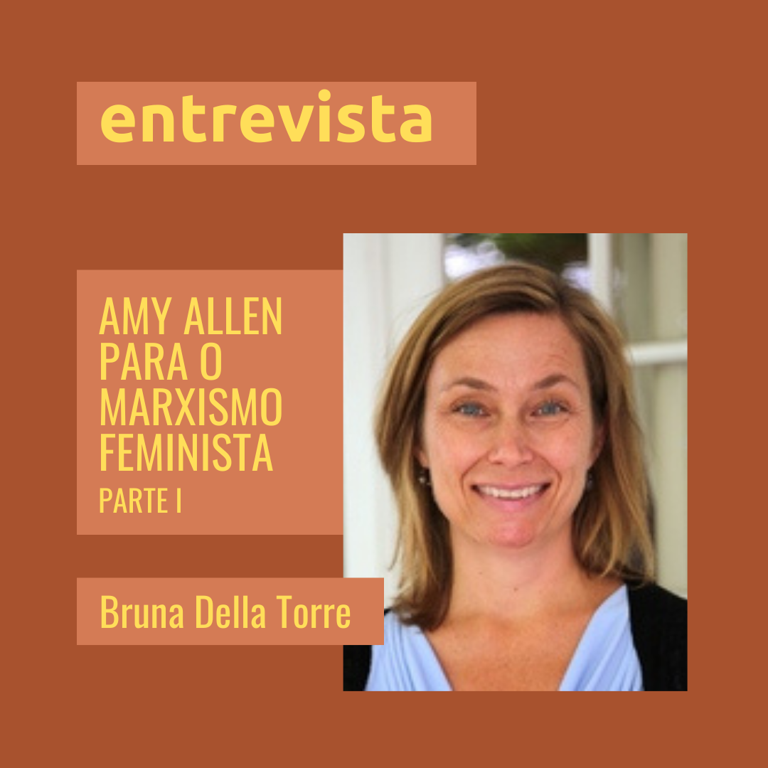 feminismo, marxismo e teoria crítica: entrevista com amy allen – parte ...